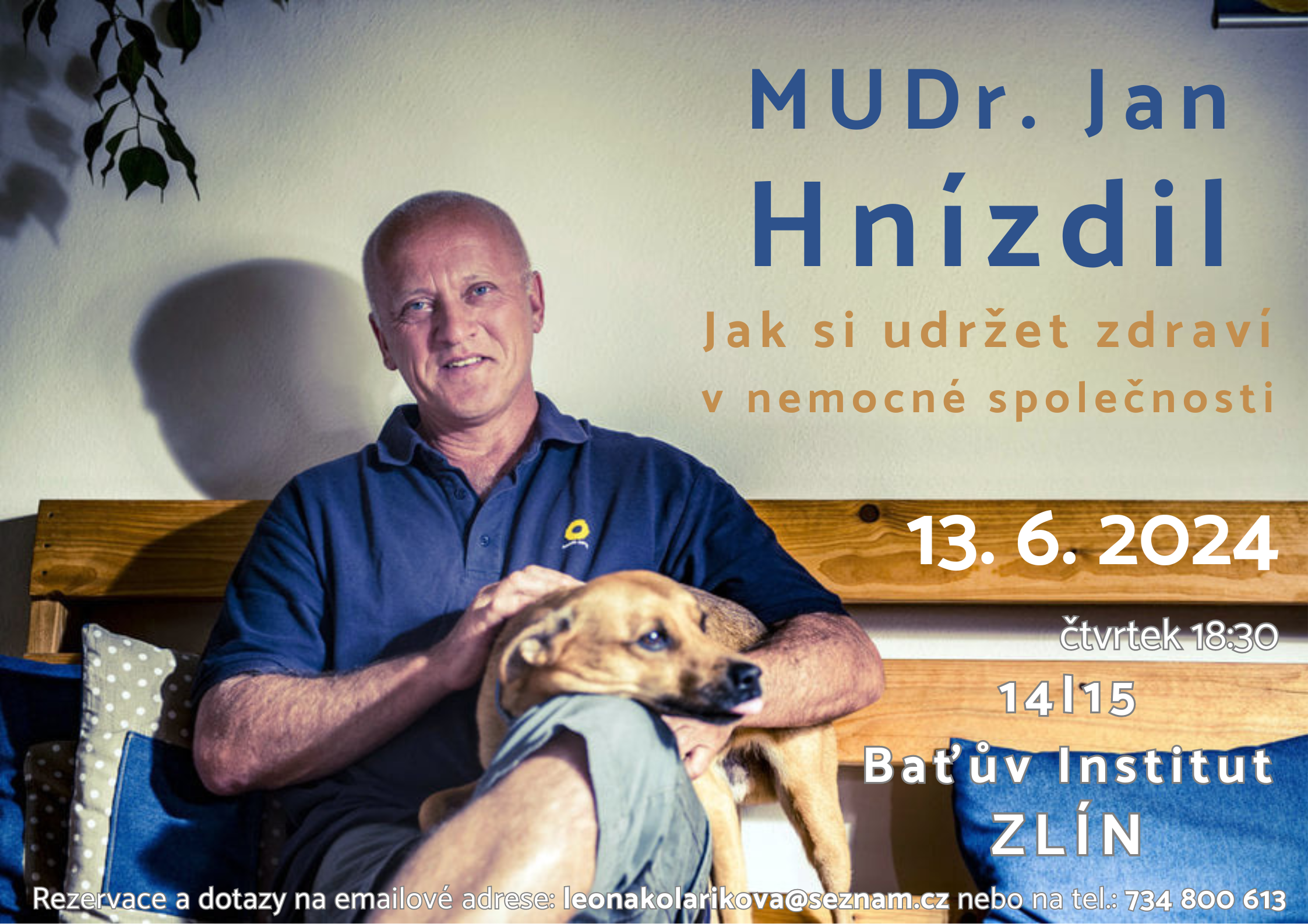 Mudr. Jan Hnízdil – Jak si udržet zdraví v nemocné společnosti - Živý Zlín